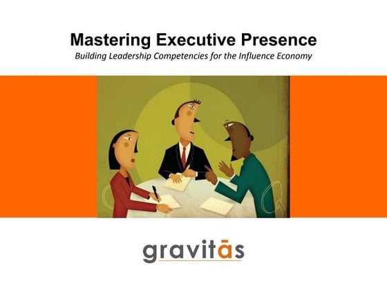Leadership presence 101 | PPTX