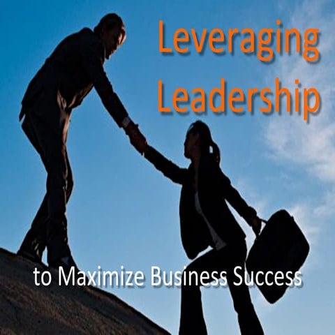 Leveraging Leadership in the New Century | PPT