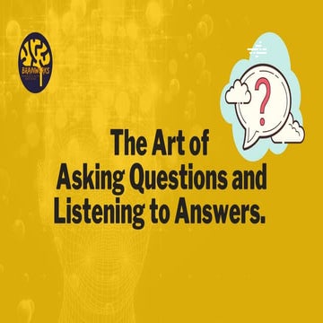 Leadership series #1 The Art of Asking Questions and Listening ...