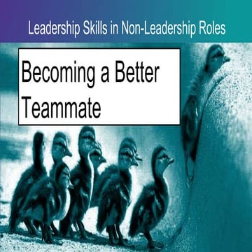 Leadership Skills in Non-Leadership Roles by Dennis Padiernos | PPT