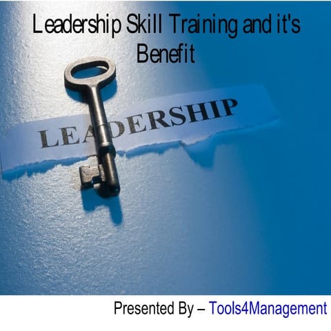 Leadership skill training and it's benefit | PPT