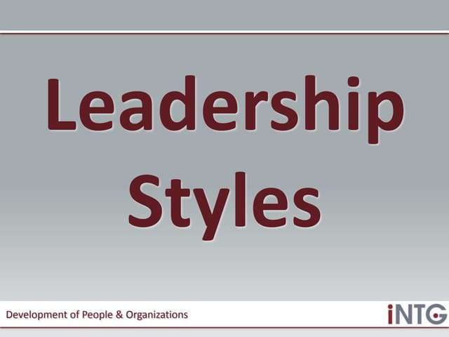 Leadership & styles | PPT | Executive Leadership & Management | Business