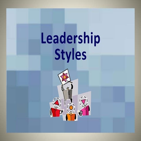 Leadership Styles.pptx