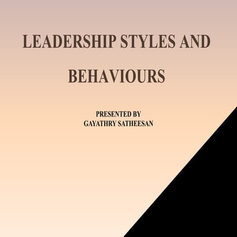 Leadership styles and behaviour | PPTX