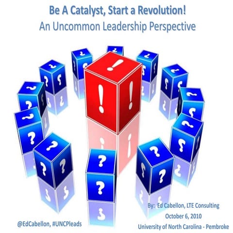 Be a Catalyst, Start A Revolution | PPTX