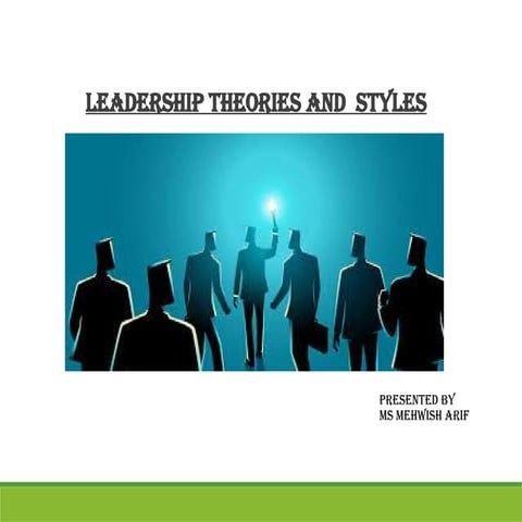 Leadership Theories and Styles (1) (1).pptx