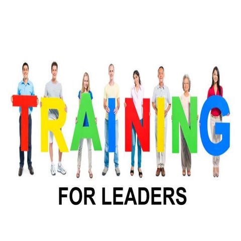 Training to become great Leaders | PPT