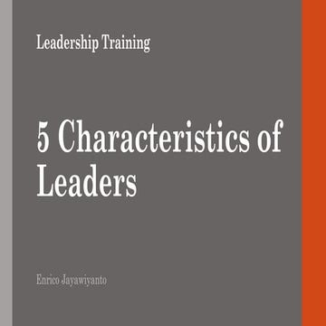 Leadership Training_5Characteristics of Leaders_Desember 2023.pdf