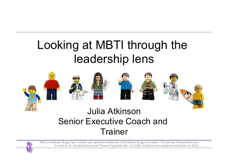 Mbti And Leadership Myers Briggs Type Indicator (MBTI): 16 Personality