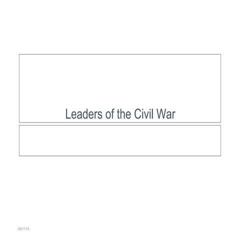 Leaders of the civil war | PPT