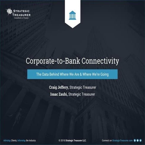 Bank Connectivity: The Data Behind Where We Are & Where We're Going | PPT