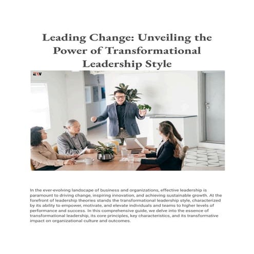 Leading Change_ Unveiling the Power of Transformational Leadership Style.pdf
