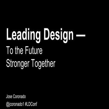 Leading Design into the Future Together | PDF