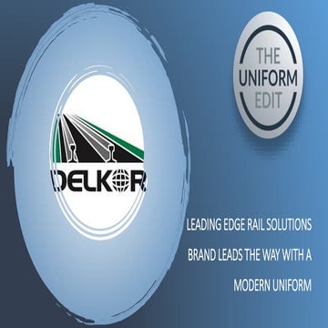 Leading edge rail solutions brand leads the way with a modern uniform | PPT