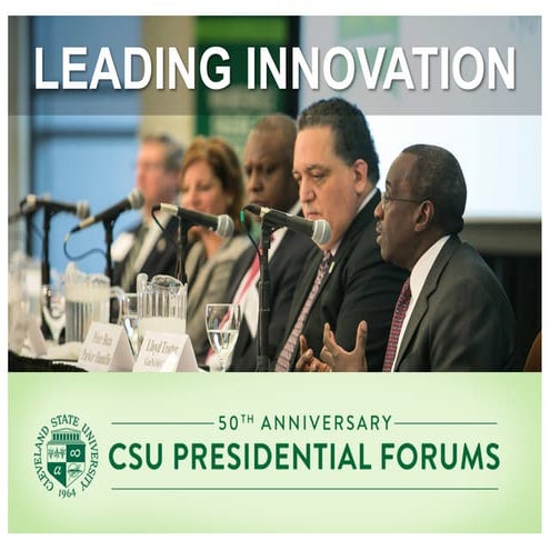 LEADING INNOVATION: 10 Takeaways from CSU Presidential Forum | PDF
