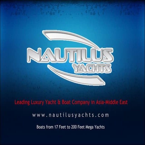 Click here to view Nautilus Yachts Presentation | PPT