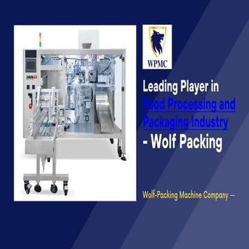 Leading Player in Food Processing and Packaging Industry - Wolf Packing ...