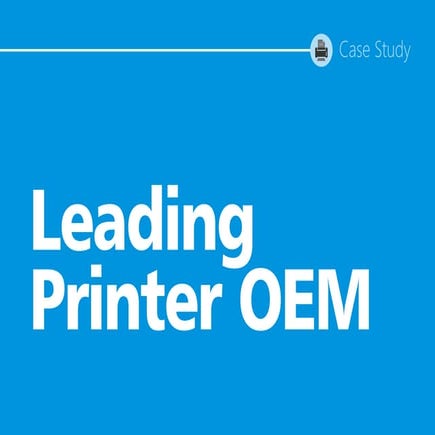 Leading Printer OEM Case Study | PDF