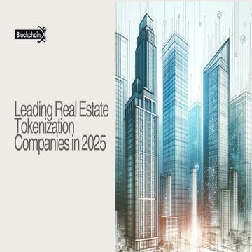 Leading Real Estate Tokenization Companies in 2025.pdf