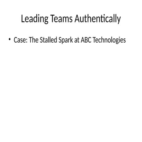 Leading_Teams_Authentically_ABC_Case.pptx