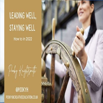 Leading Well, Staying Well - Presentation | PPT
