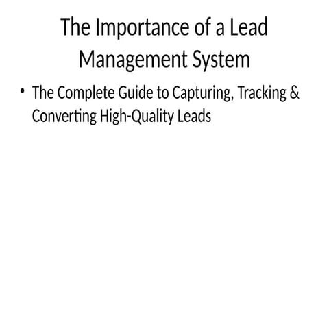 Maximize Sales with a Lead Management System | PPTX