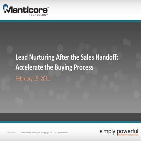 Lead Nurturing after the Sales Handoff Accelerate the Buying Process | PPT