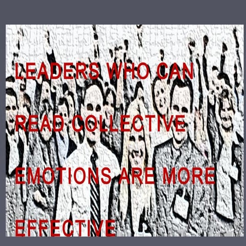 Leaders who can read collective emotions are more effective | PPT