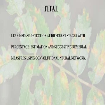 Leaf Disease Detection at Different Stages with Percentage estimation ...