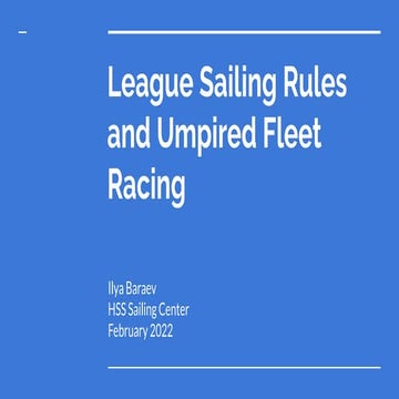 League Sailing Rules and Umpired Fleet Racing | PPT