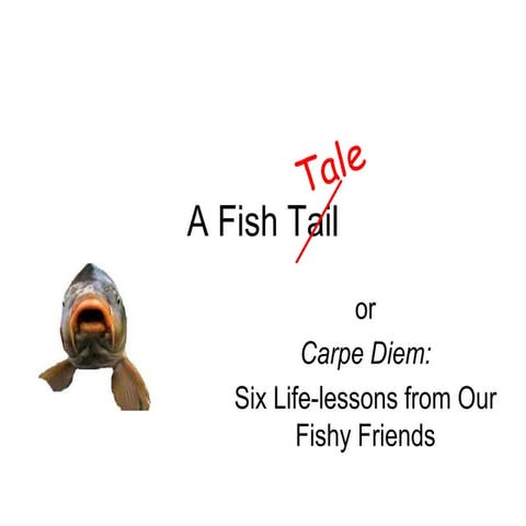 TCUK 2012, Leah Guren, A Fish Tale | PPTX