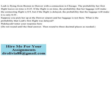 Leah is flying from Boston to Denver with a connection in Chicago. T.pdf