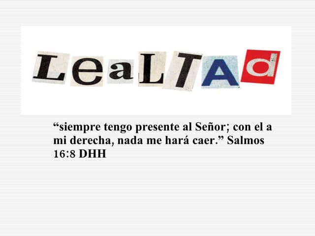 El valor de la lealtad