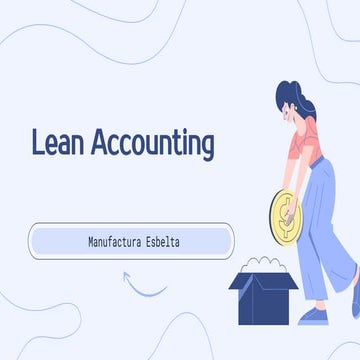 Lean Accounting - Lean Manufacturing. powerpoint | PPTX