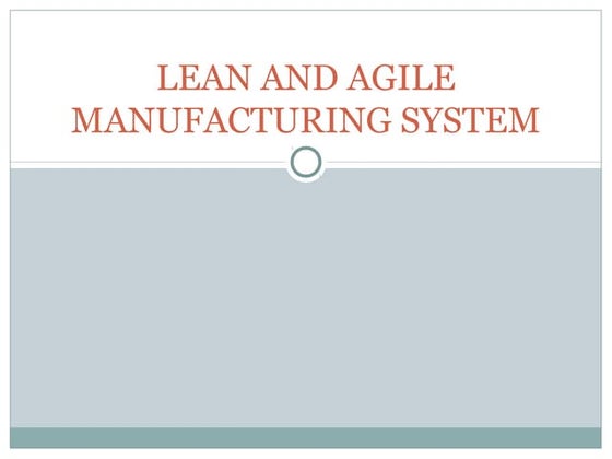 Analysis of agile manufacturing and comparison with other manufacturing ...