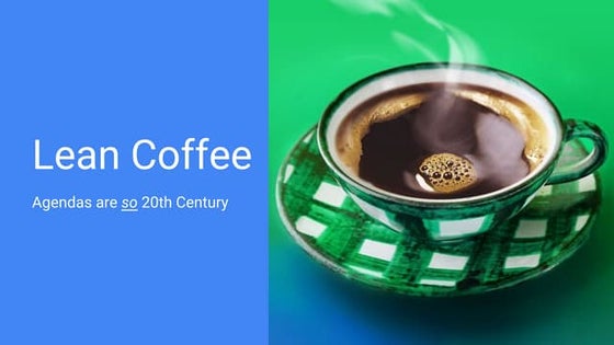 Lean Coffee Explained | PPT
