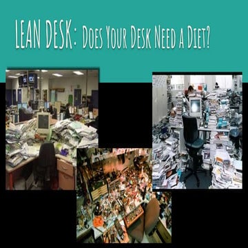 Lean desk: Does your desk need a diet?