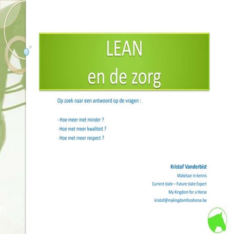 Lean en de zorg | PPT