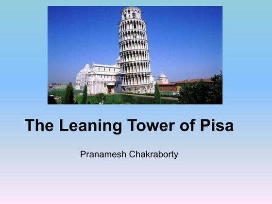 The Leaning Tower Of Pisa | PPT