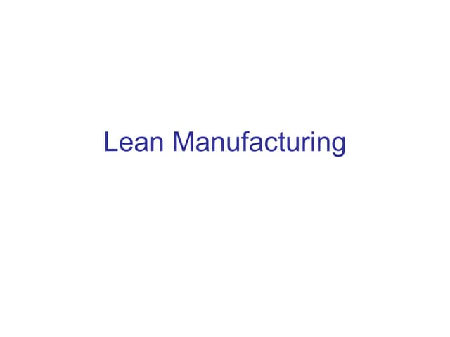 BASICS OF LEAN MANUFACTURING | PPTX