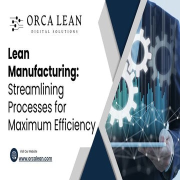 Lean Manufacturing Streamlining Processes for Maximum Efficiency.pdf