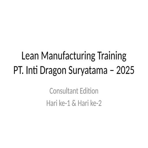 Lean_Training_Hari1_Full 2 days train.pptx