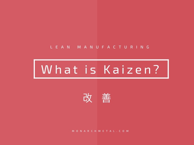 Lean Manufacturing: What is Kaizen?