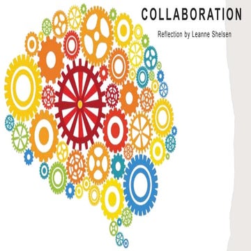 Leanne Shelsen reflection 2 - collaboration | PPT