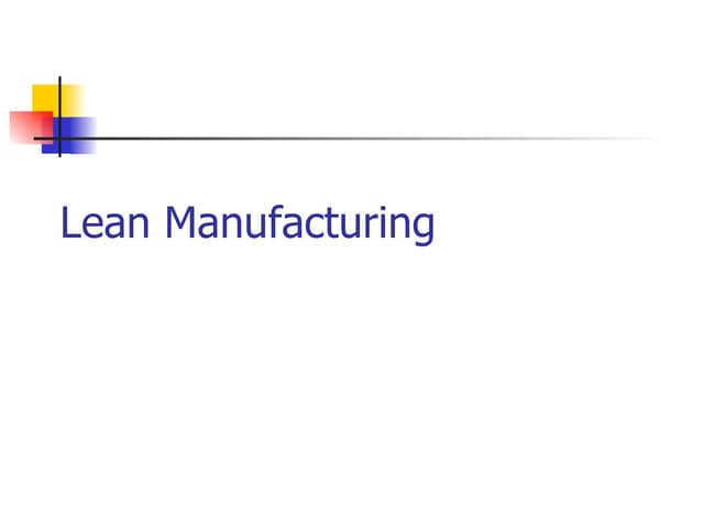Lean manufacturing | PPTX