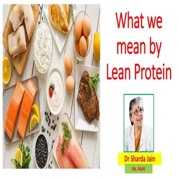 What we mean by Lean Protein : Dr Sharda Jain | PPTX