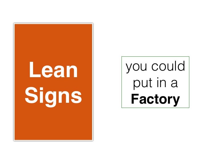 Lean Signs you could see in a Factory