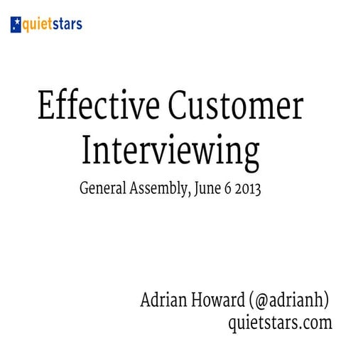 Lean UX: Effective Customer Interviewing | PPT