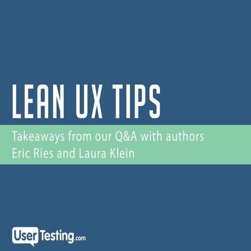 Lean Methods for the UX Team of One | UIE Virtual Seminar Preview | PDF