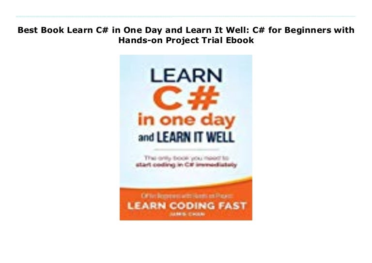 Best Book Learn C In One Day And Learn It Well C For Beginners Wit